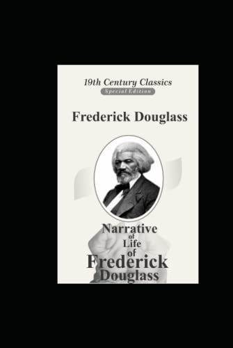 Narrative of the Life of Frederick Douglass: The Original 1845 Edition ...