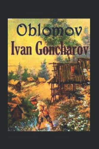 Oblomov-Classic Edition(Annotated) by Ivan Goncharov | Goodreads