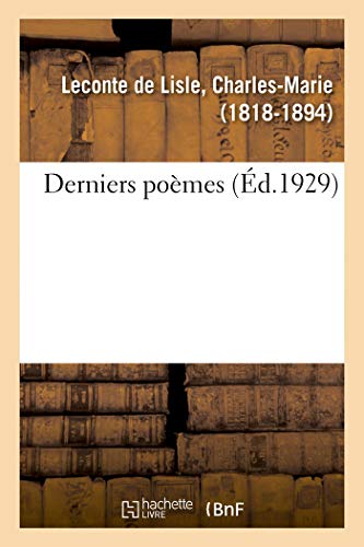 Derniers Poèmes (French Edition) by Charles-Marie Leconte de Lisle ...