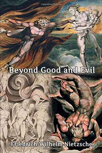 Beyond Good and Evil: Classic Book By Friedrich Wilhelm Nietzsche with ...