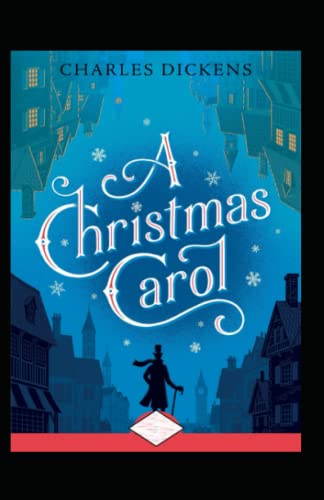 A Christmas Carol Annotated by Charles Dickens | Goodreads