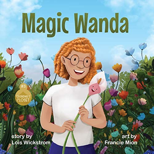 Magic Wanda by Lois Wickstrom | Goodreads