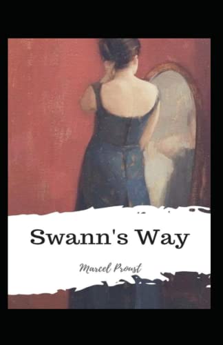 Swann's Way-Original Edition(Annotated) by Marcel Proust | Goodreads