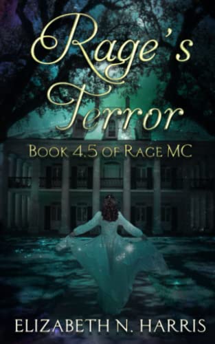 Rage's Terror (Rage MC) by Elizabeth N. Harris | Goodreads
