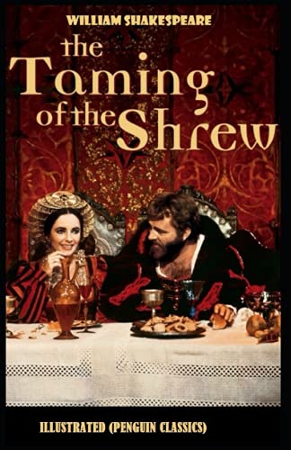 The Taming of the Shrew Illustrated by William Shakespeare | Goodreads