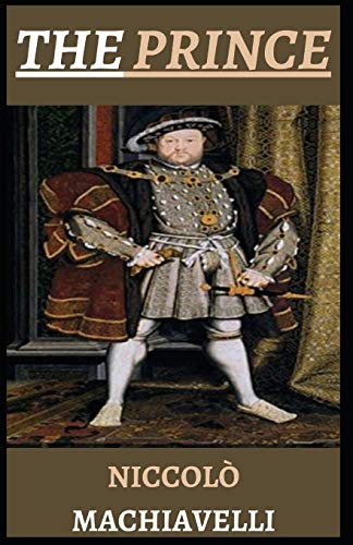 The Prince illustrated by Niccolò Machiavelli | Goodreads