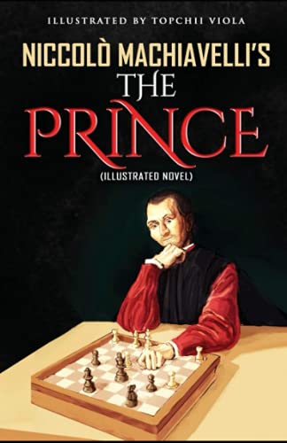 The Prince illustrated by Niccolò Machiavelli | Goodreads
