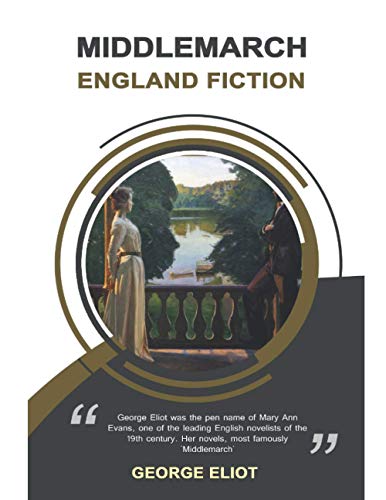 Middlemarch (Complete All Books) : (Illustrated) Original Illustrations ...