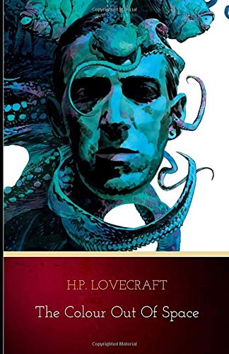 The Colour Out of Space Illustrated by H.P. Lovecraft | Goodreads