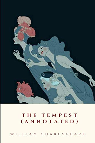 The Tempest (Annotated) by William Shakespeare | Goodreads