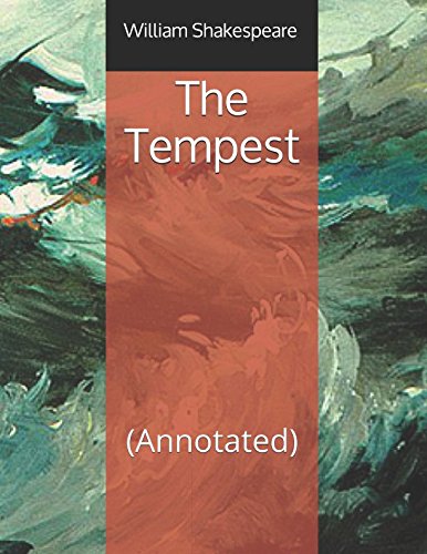 The Tempest: (Annotated) by William Shakespeare | Goodreads