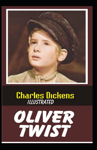 Oliver Twist Illustrated by Charles Dickens | Goodreads