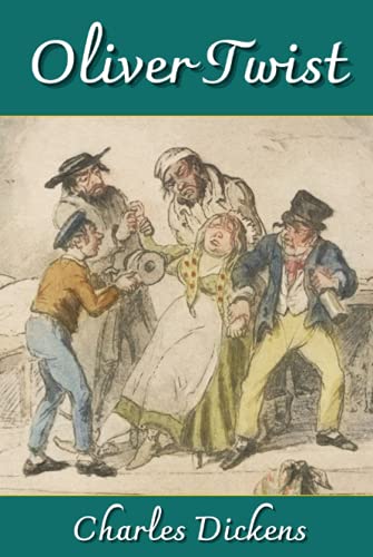 Oliver Twist, Illustrated or, The Parish Boy's Progress: Illustrated by Charles Dickens | Goodreads