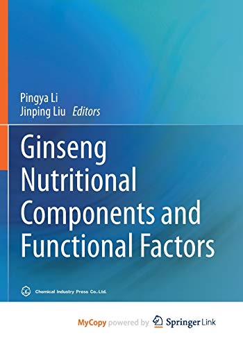Ginseng Nutritional Components and Functional Factors by Pingya Li ...
