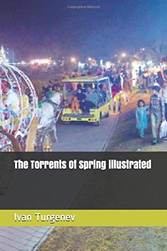 The Torrents Of Spring illustrated by Ivan Turgenev | Goodreads