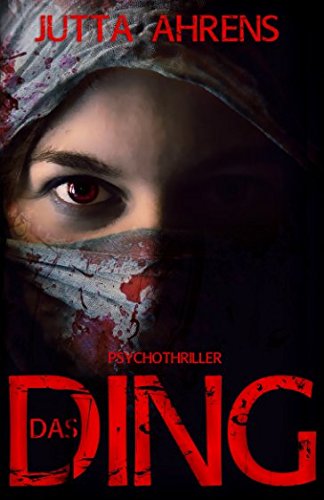 Das Ding (German Edition) by Jutta Ahrens | Goodreads