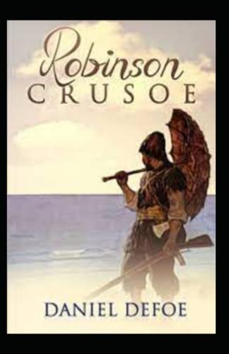 Robinson Crusoe Illustrated by Daniel Defoe | Goodreads