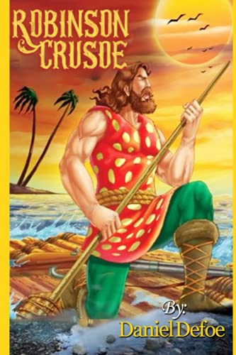 Robinson Crusoe Illustrated by Daniel Defoe | Goodreads