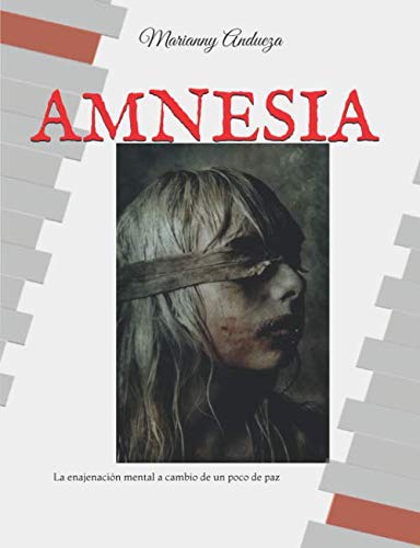 AMNESIA (Spanish Edition) by Marianny Andueza | Goodreads