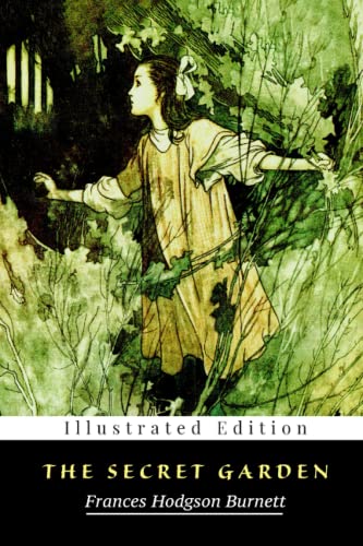 The Secret Garden (Illustrated) : Fiction Novel by Frances Hodgson ...