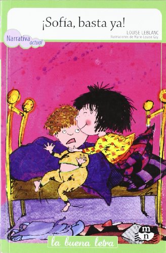 ¡Sofía, basta ya! by Marie-Louise; Leblanc Gay | Goodreads