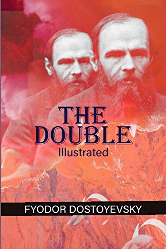 The Double Illustrated by Fyodor Dostoyevsky | Goodreads