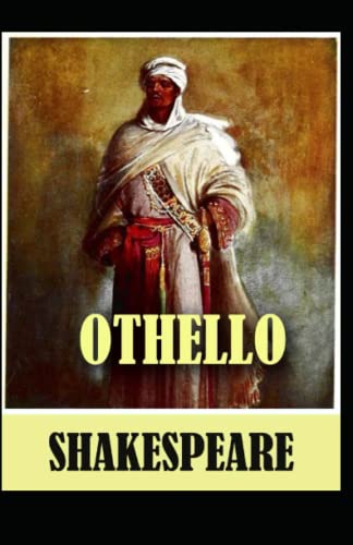 Othello, The Moor of Venice William Shakespeare: (Classics, Literature ...