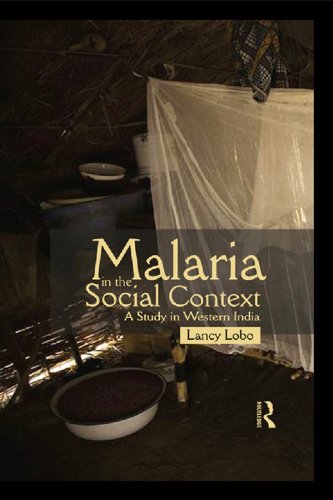 Malaria in the Social Context: A Study in Western India by Lancy Lobo ...