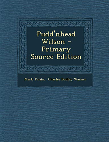Pudd'nhead Wilson by Mark Twain | Goodreads