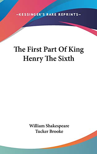The First Part Of King Henry The Sixth by William Shakespeare | Goodreads
