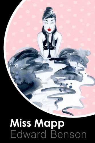 Miss Mapp by E.F. Benson | Goodreads