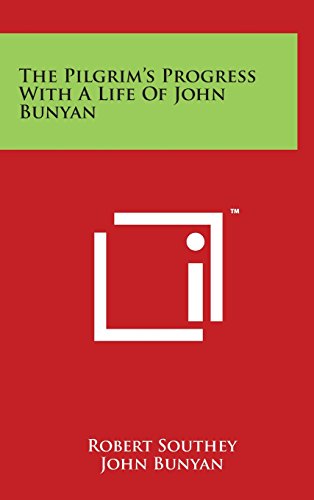 The Pilgrim's Progress With A Life Of John Bunyan by Robert Southey ...