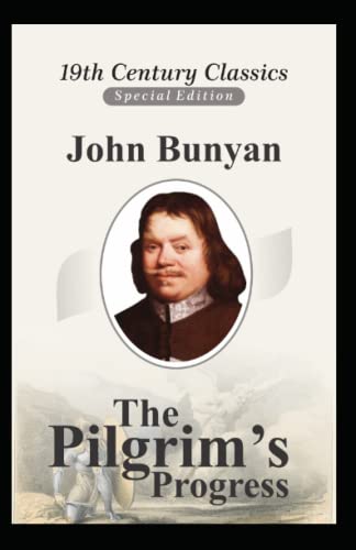 The Pilgrim's Progress: A Readable Modern-Day Version of John Bunyan’s Pilgrim’s Progress ...