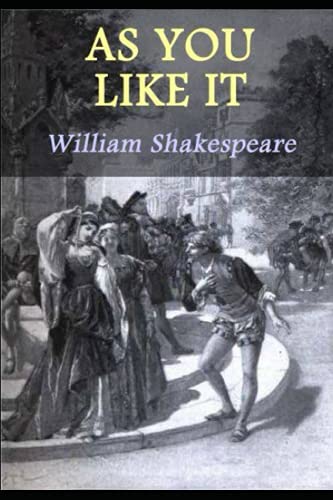 As you like it Shakespeare illustrated by William Shakespeare | Goodreads
