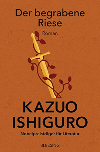 Der begrabene Riese by Kazuo Ishiguro | Goodreads