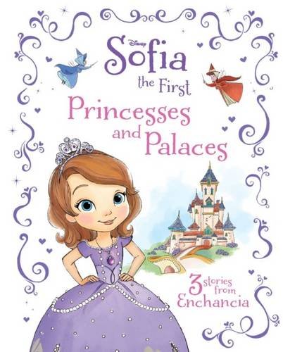 Disney Sofia the First Princesses and Palaces by Booby Brown | Goodreads