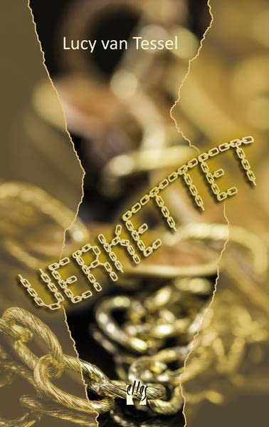 Verkettet by Lucy van Tessel | Goodreads