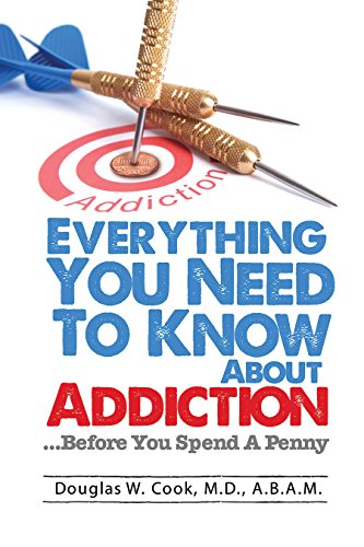 Everything You Need to Know About Addiction... Before You Spend a Penny ...