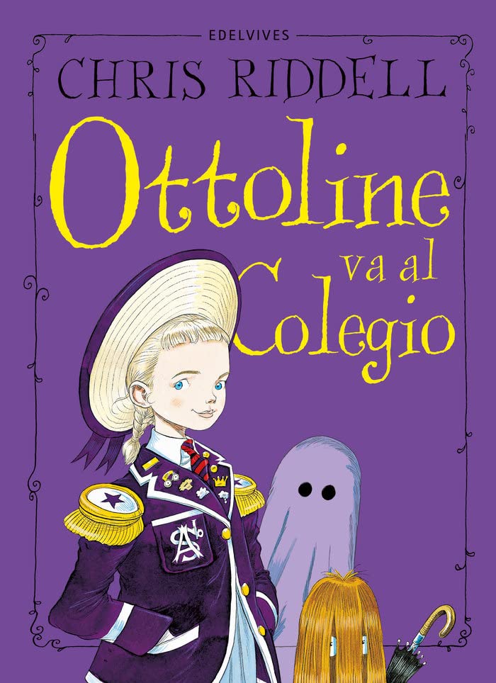 Ottoline va al colegio by Chris Riddell | Goodreads