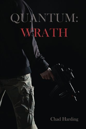 Quantum: Wrath by Chad Harding | Goodreads