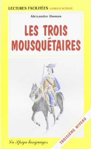 Lectures Facilitees Livres D'activites: Les Trois Mousquetaires by ...