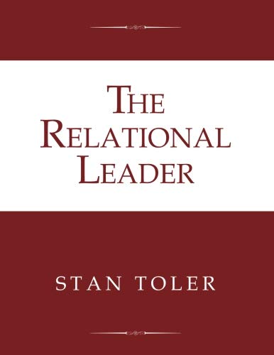 The Relational Leader by Stan Toler | Goodreads