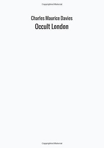 Occult London by Charles Maurice | Goodreads