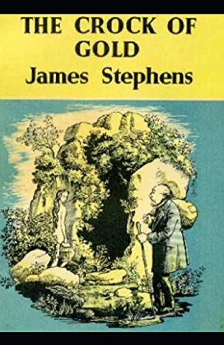The Crock of Gold Illustrated by James Stephens | Goodreads