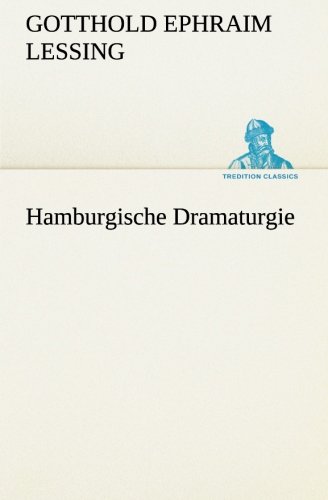 Hamburgische Dramaturgie (German Edition) by Gotthold Ephraim Lessing ...