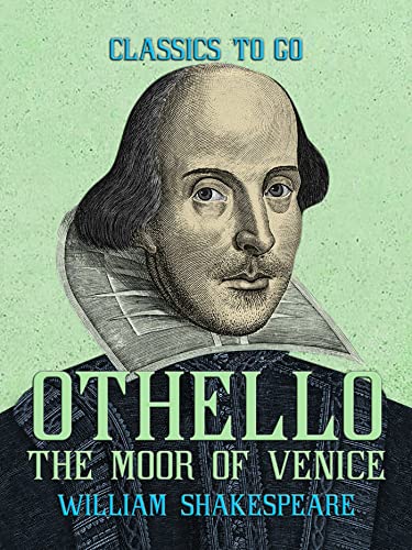 Othello, the Moor of Venice by William Shakespeare | Goodreads