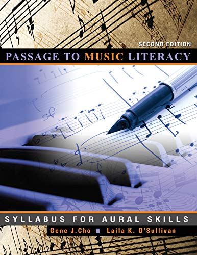 Passage to Music Literacy: Syllabus for Aural Skills by Laila K O ...