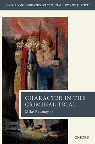 Character in the Criminal Trial by Mike Redmayne | Goodreads