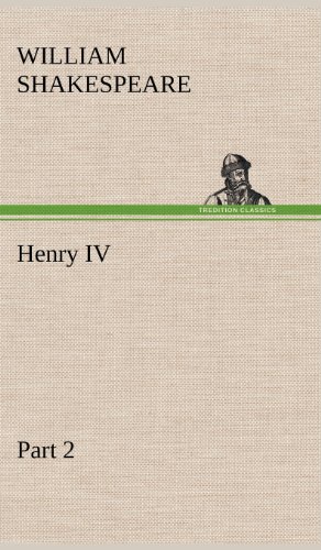 Henry IV Part 2 by William Shakespeare | Goodreads