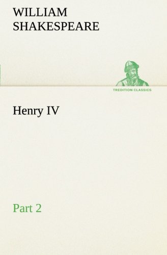 Henry IV Part 2 by William Shakespeare | Goodreads